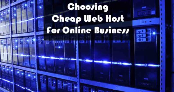 Choosing a Cheap Web Host for Your Online Business - Techicy