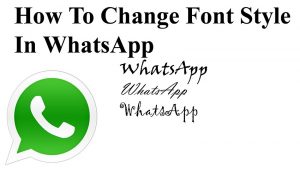 How To Change Font In Whatsapp - Techicy