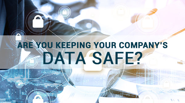 Keep Your Company Data Safe - Techicy