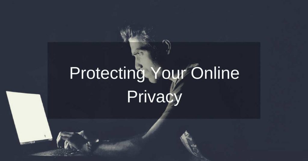 6 Best Tips To Stay Anonymous And Protect Your Online Privacy - Techicy