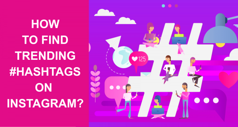 How To Find Trending Hashtags For Instagram? - Techicy