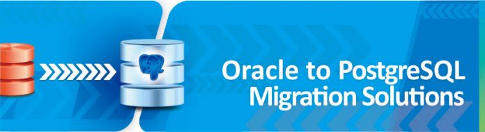 The Best Way to Migrate From Oracle to PostgreSQL - Techicy