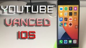 YouTube Vanced For iOS- Learn to Download and Install - Techicy