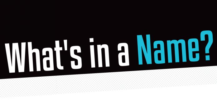 What's in a Name? - Techicy
