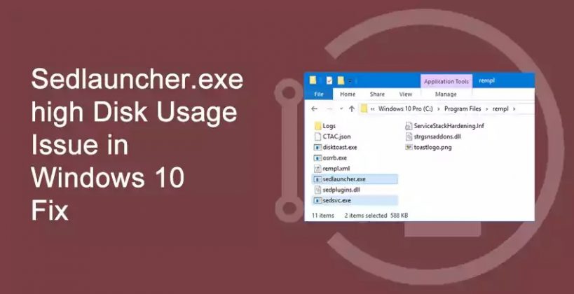 How to Fix sedlauncher.exe High Disk Space Usage problem? - Techicy