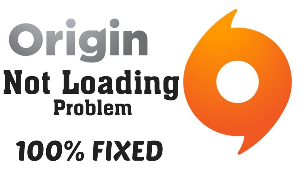 4 Ways To Resolve Origin Not Loading Issue - Techicy