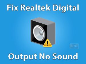 How To Enable Realtek Digital Output In Windows 10 And Fix The Digital ...