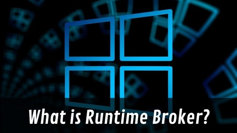 What Is A Runtime Broker And Why Is It On My Computer? - Techicy