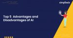 Top 5 Advantages and Disadvantages of AI - Techicy